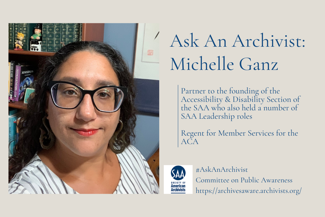 Ask An Archivist: An Interview With Michelle Ganz – ArchivesAware
